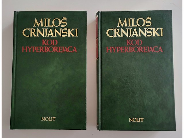 Kod Hyperborejaca 1 i 2 - Miloš Crnjanski