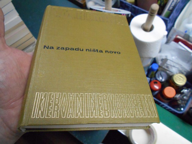 Erih Marija Remark - Na zapadu ništa novo