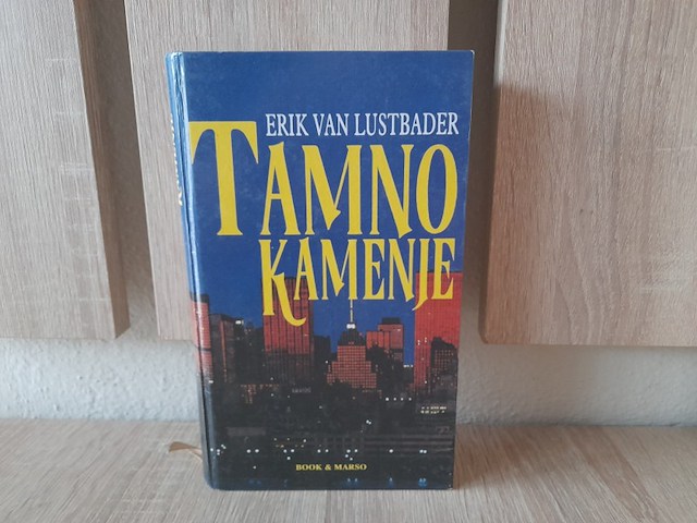 Tamno kamenje - Erik van Lustbader