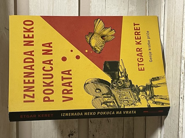 Etgar Keret – Iznenada neko pokuca na vrata