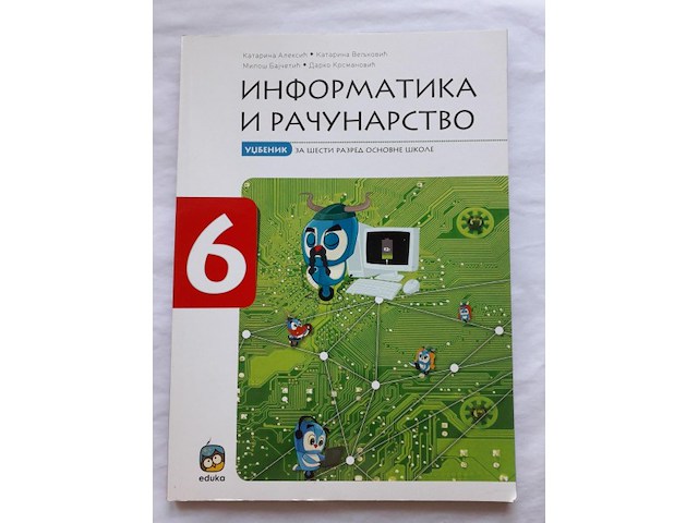 Informatika i računarstvo za 6. razred - Eduka