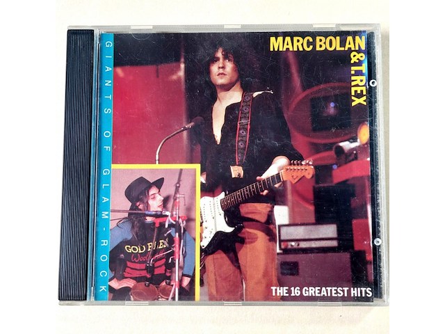 Marc Bolan &; T. Rex - The 16 Greatest Hits