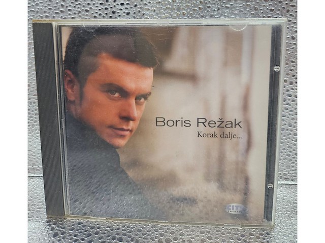 BORIS REŽAK KORAK DALJE