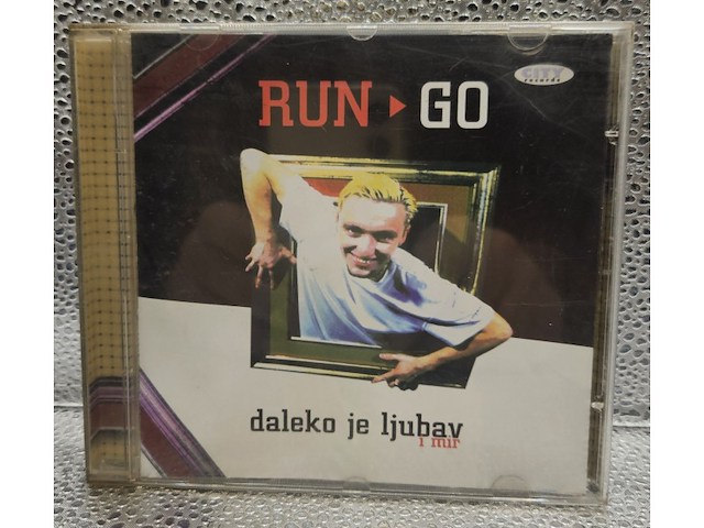 RUN - GO DALEKO JE LJUBAV I MIR
