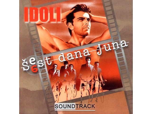 Idoli – Šest Dana Juna Soundtrack CD u Celofanu