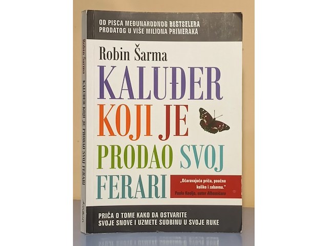 KALUĐER KOJI JE PRODAO SVOJ FERARI Robin Šarma