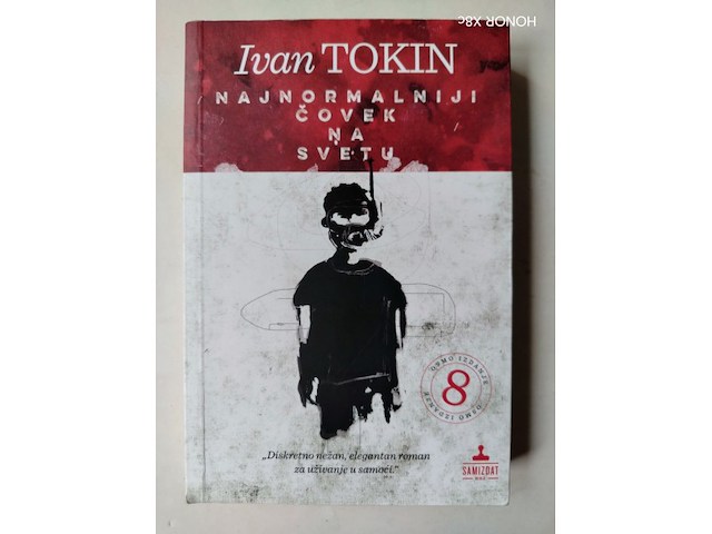 Ivan Tokin, NAJNORMALNIJI ČOVEK NA SVETU