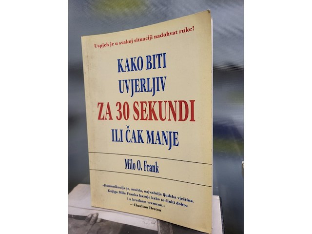 Milo Frank KAKO BITI UVJERLJIV ZA 30 SEKUNDI  ILI CAK M