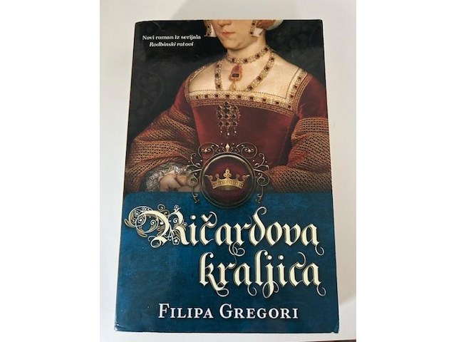 Ričardova kraljica -  Filipa Gregori