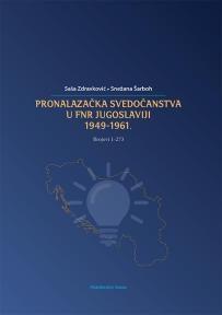 Pronalazačka svedočanstva u FNR Jugoslaviji 1949–1961. (Brojevi 1–273)
