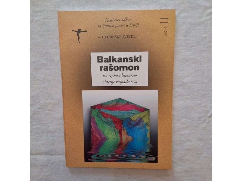 Balkanski rašomon, Helsinške sveske, Bgd, 2002.