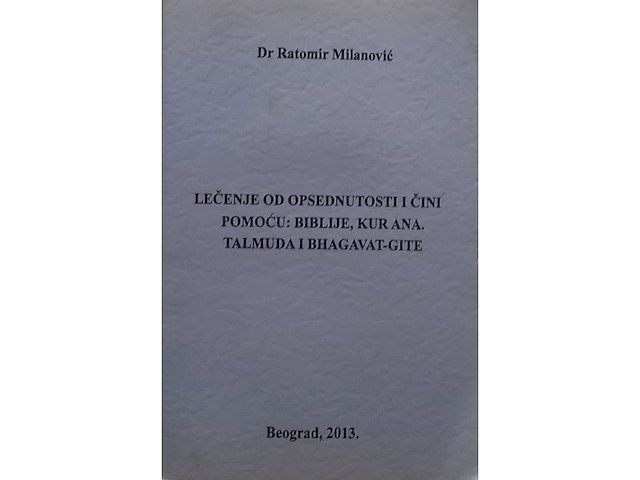 LEČENJE OD OPSEDNUTOSTI I ČINI POMOĆU: BIBLIJE, KUR ANA