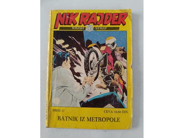Nik Rajder Ratnik iz metropole