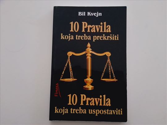 10 pravila koja treba prekršiti i 10 pravila koja