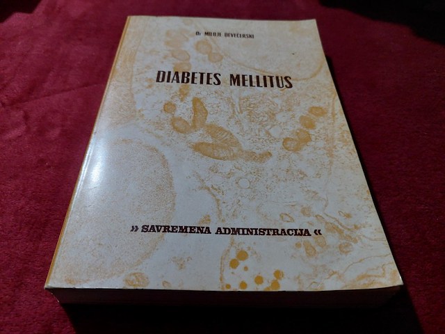 Diabetes mellitus Miloje Devečerski