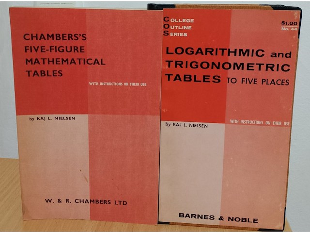 LOGARITHMIC AND TRIGONOMETRIC TABLES TO FIVE PLACES