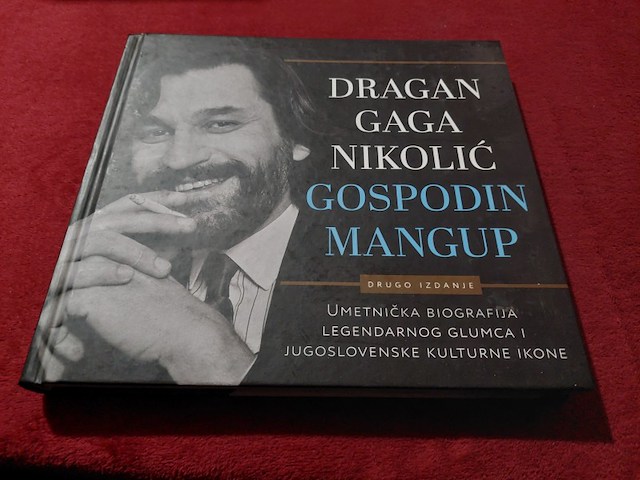 Dragan Gaga Nikolić Gospodin mangup TOP