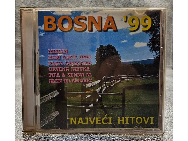 BOSNA 99 NAJVEĆI HITOVI KOMPILACIJA