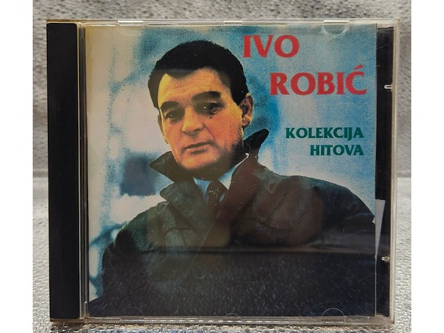 IVO ROBIĆ KOLEKCIJA HITOVA