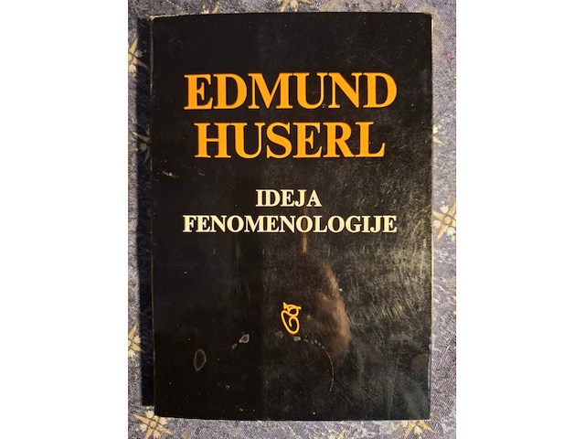 E. Huserl - Fenomenologija,  1975.