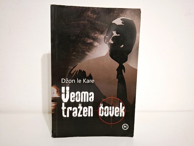 Veoma tražen čovek - Džon Le Kare
