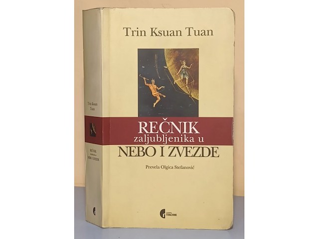 REČNIK ZALJUBLJENIKA U NEBO I ZVEZDE Trin Ksuan Tuan