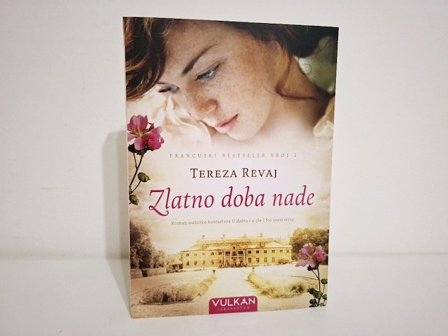 Zlatno doba nade - Tereza Revaj NOVO