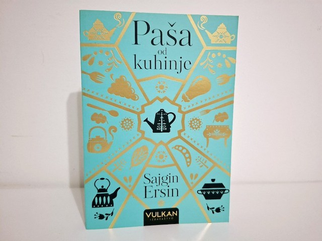 Paša od kuhinje - Sajgin Ersin NOVO