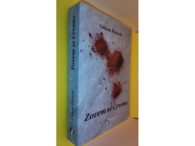 Orhan Pamuk - Zovem se Crveno