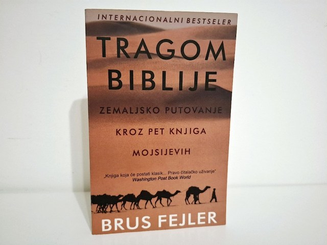 Tragom biblije  - Brus Fejler