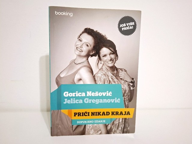 Priči nikad kraja - Gorica Nešović Jelica Greganović