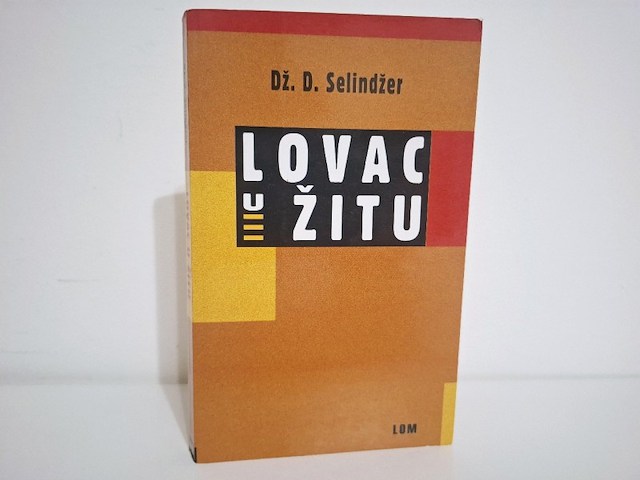 Lovac u žitu  - Dž. D. Selindžer