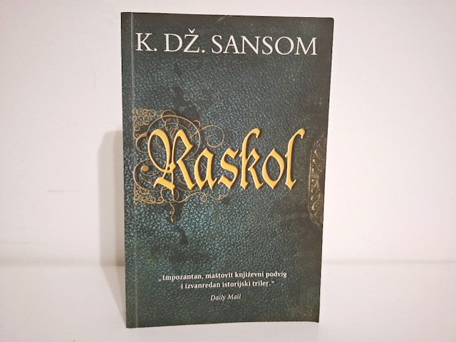 Raskol - K. Dž. Sansom