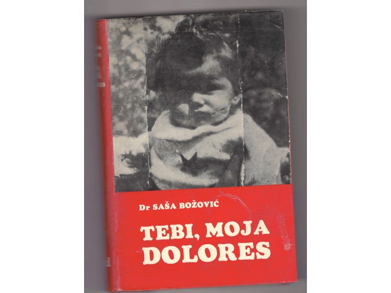 Tebi moja Dolores Saša Božović