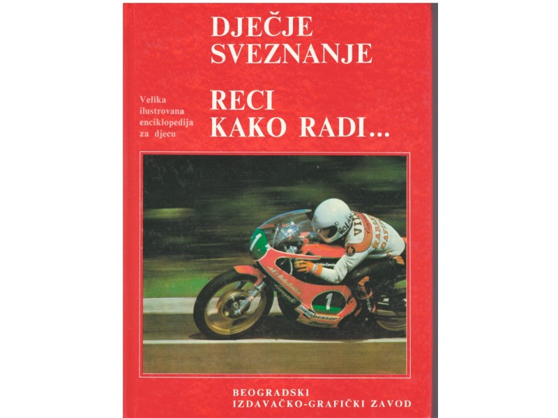 Dječje sveznanje Reci kako radi
