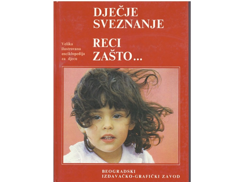 Dječje sveznanje Reci zašto