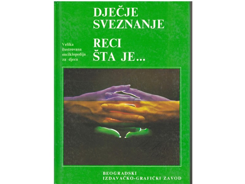 Dječje sveznanje Reci šta je
