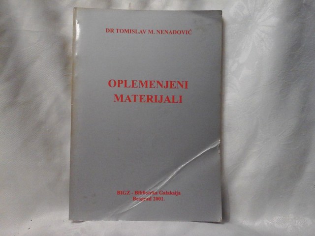 Oplemenjeni materijali Tomislav Nenadović