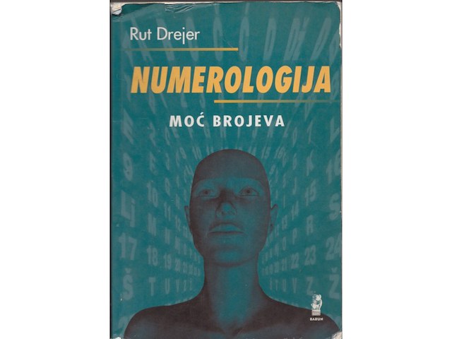 Rut Drejer - NUMEROLOGIJA - MOĆ BROJEVA