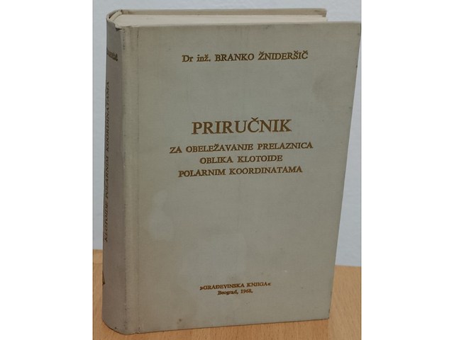 PRIRUCNIK ZA OBELEZAVANJE PRELAZNICA OBLIKA KLOTOIDE