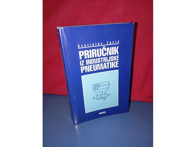 PRIRUČNIK IZ INDUSTRIJSKE PNEUMATIKE
