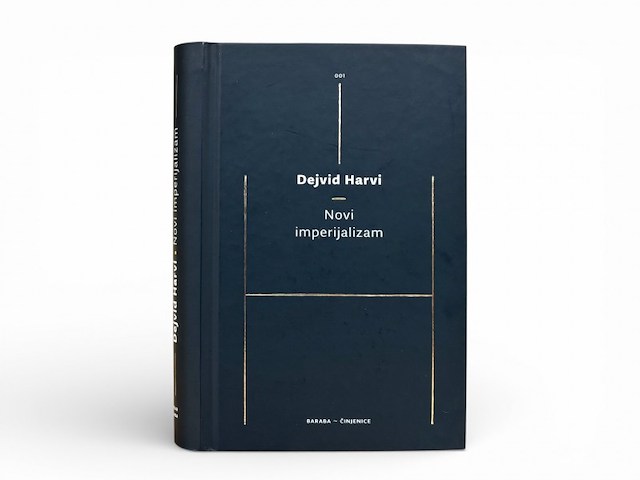 Dejvid Harvi -  Novi imperijalizam