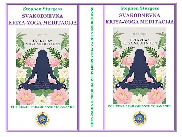 Svakodnevna kriya yoga meditacija - Yogananda