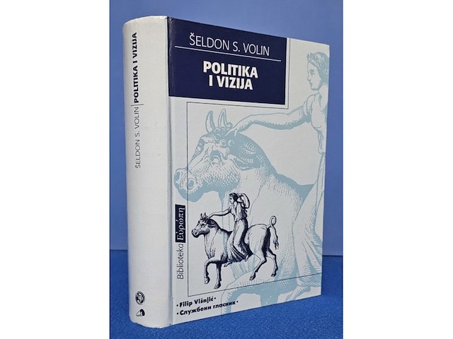 Politika i vizija - Šeldon S. Volin