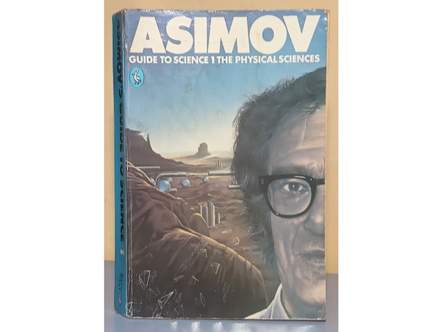 ASIMOV Guide to Science Vol 1 The Physical Sciences