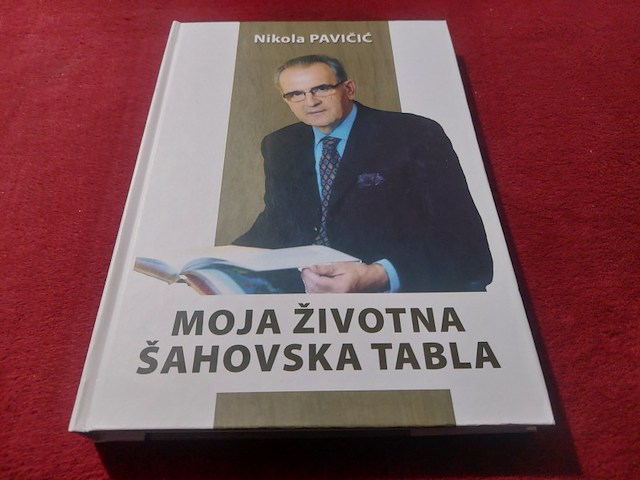 Moja životna šahovska tabla Nikola Pavičić TOP