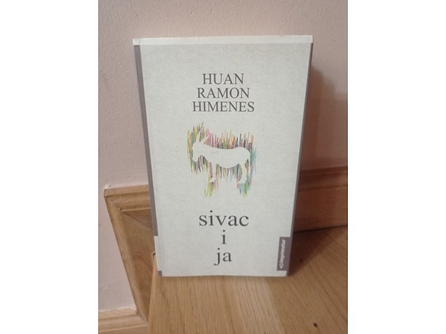 Sivac i ja - Huan Ramon Himenes