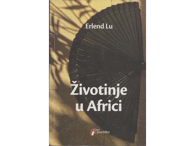 Erlend Lu - ŽIVOTINJE U AFRICI