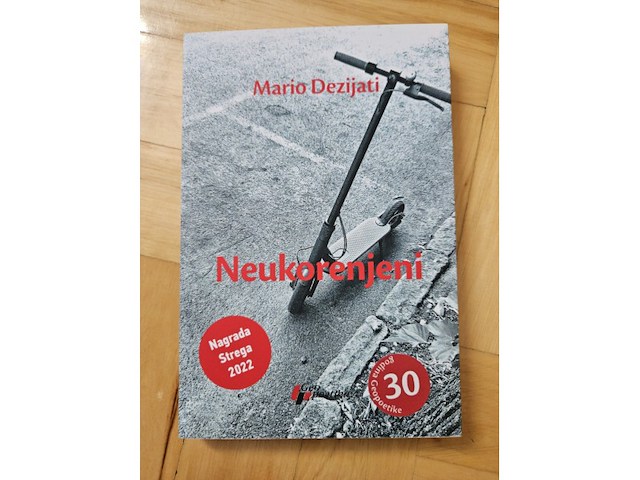 Mario Dezijati - Neukorenjeni