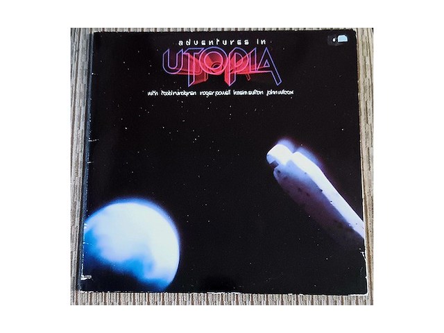 Utopia – Adventures In Utopia